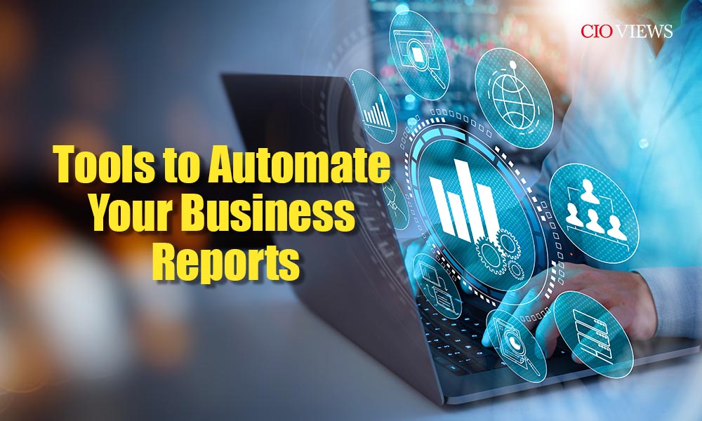 Top 10 Tools to Automate Your Business Reports: Find out Now