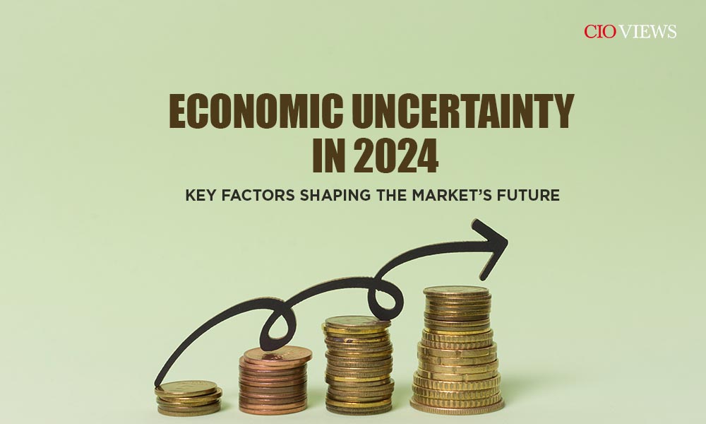 Economic Uncertainty in 2024: Key Factors Shaping the Market's Future