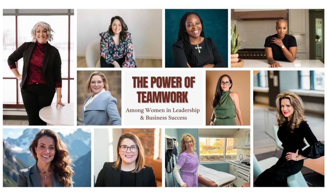 The Power of Teamwork Among Women in Leadership and Business Success