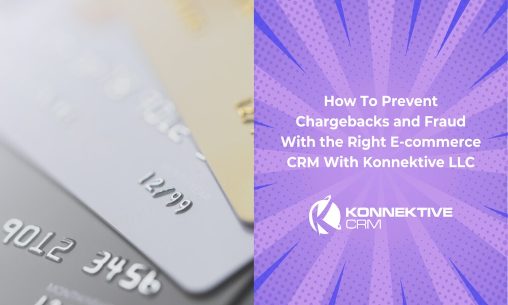 How To Prevent Chargebacks and Fraud With the Right E-commerce CRM With ...